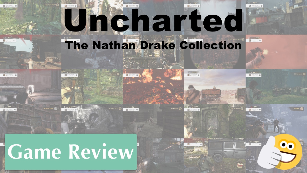 Uncharted – The Nathan Drake Collection Review (PS4 Pro) – The Codeslinger